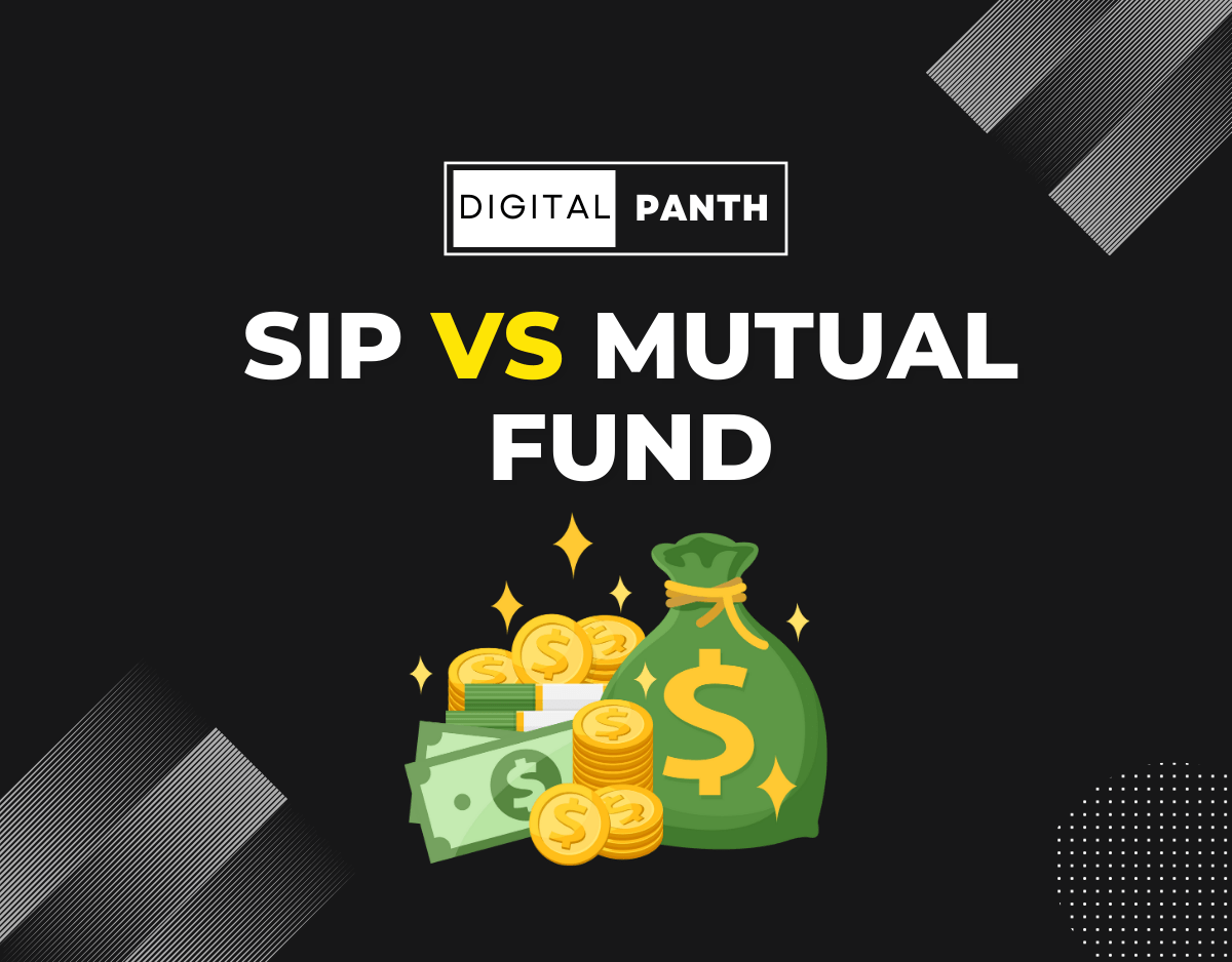 What is The Difference Between SIP and Mutual Fund?