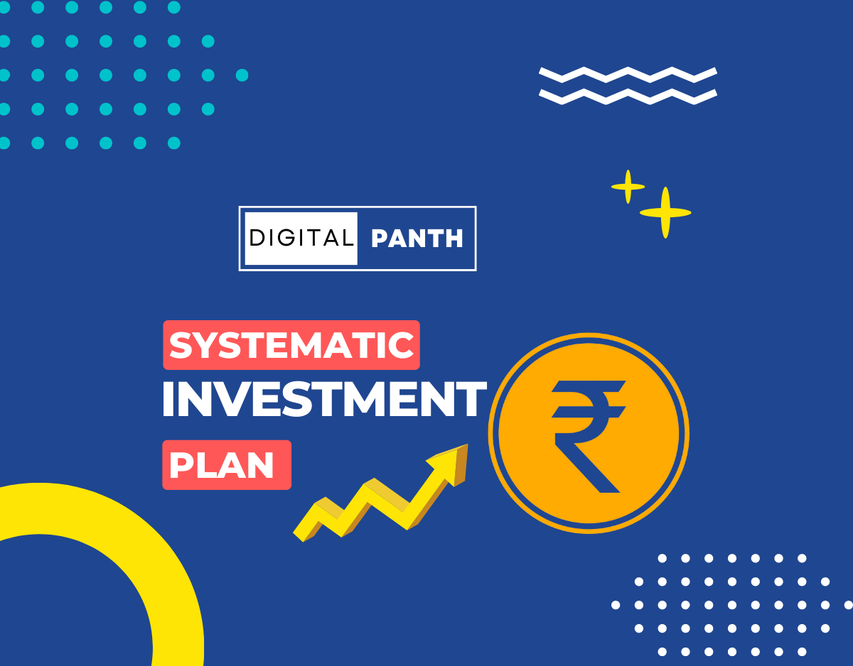 What is a Systematic Investment Plan- Benefits of SIP